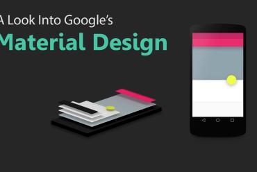 A Look Into Google's Material Design (Explained)