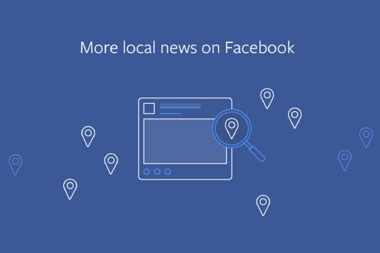 Facebook to Push More Local News into Your News Feed