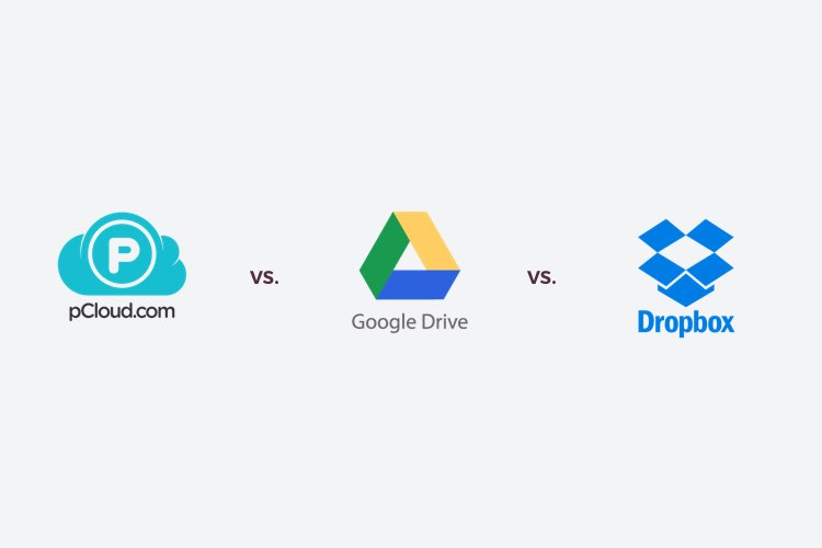 pCloud vs Google Drive vs DropBox: The Battle of Cloud Storages | Beebom