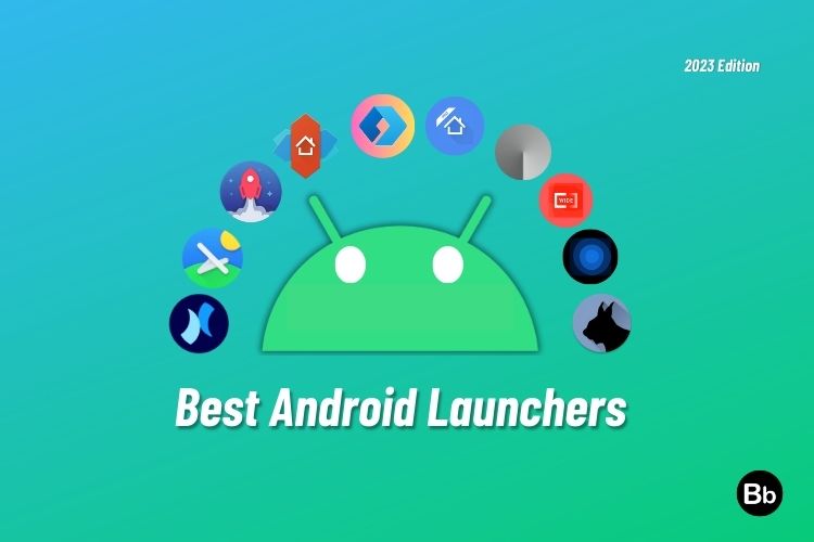 10 Best Android Launchers to Use in 2023 | Beebom