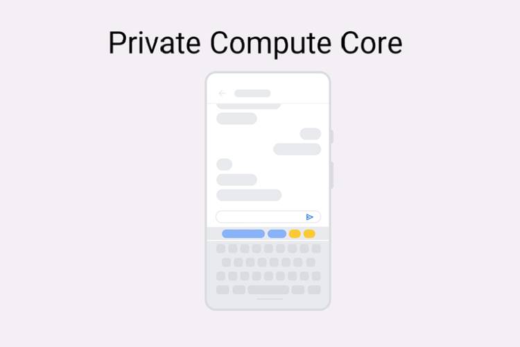 What is Private Compute Core in Android 12 | Beebom