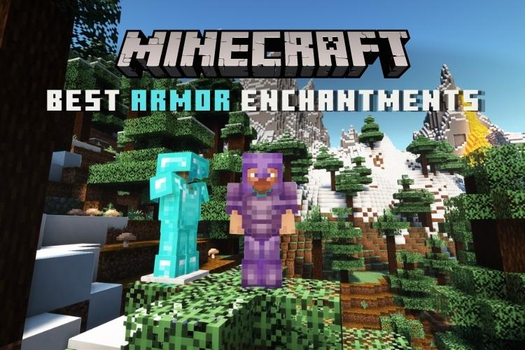 15 Best Minecraft Armor Enchantments You Should Use in 2022 | Beebom