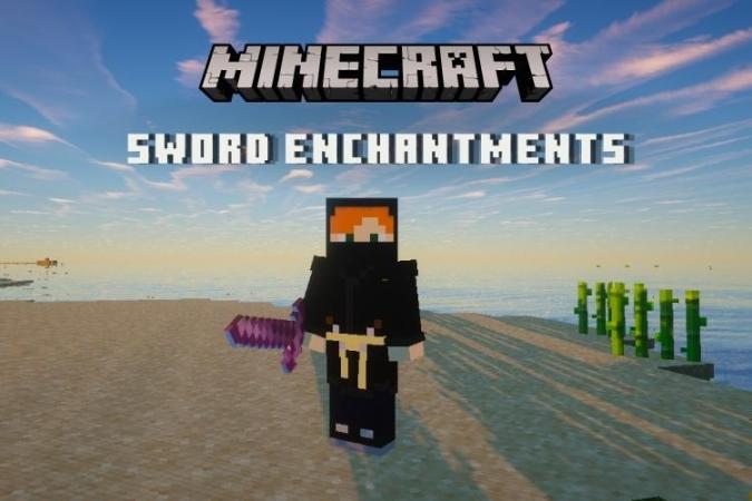 10 Best Sword Enchantments in Minecraft (2022) | Beebom