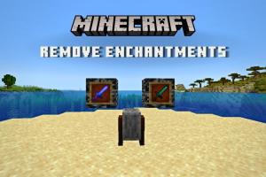 How to Remove Enchantments in Minecraft in 2022 (Guide) | Beebom