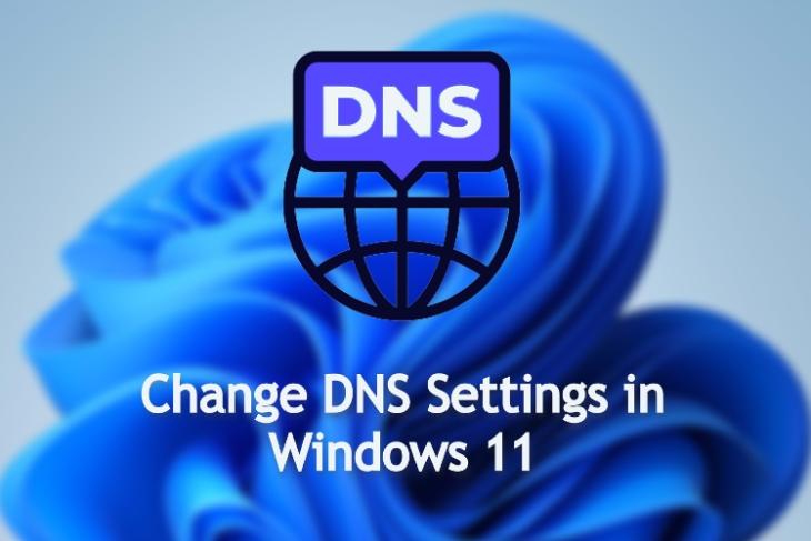 How to Change DNS Settings on Windows 11 in 2022 (5 Methods) | Beebom