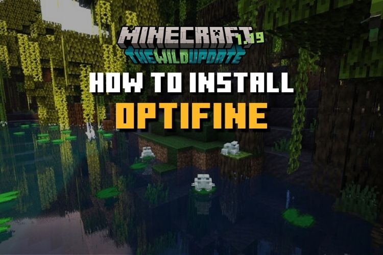 How to Install OptiFine in Minecraft 1.19 to Improve Performance | Beebom