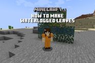 How To Make Waterlogged Leaves In Minecraft 1 19 2022 Beebom How To Make Waterlogged Leaves In Minecraft 1 19 2022 Beebom