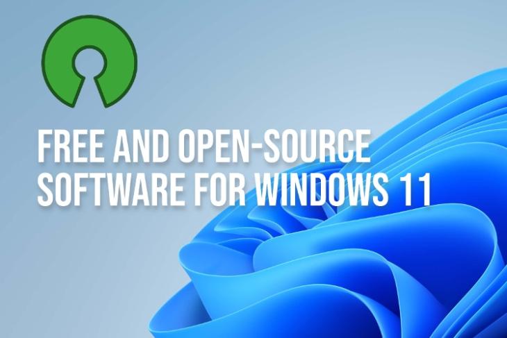35 Best Free and Open Source Apps for Windows 11 (2023) | Beebom