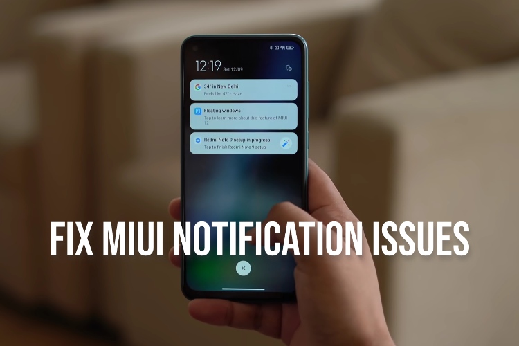How to Fix Notification Issues on MIUI 13, 12.5, and 12: Xiaomi, Redmi ...
