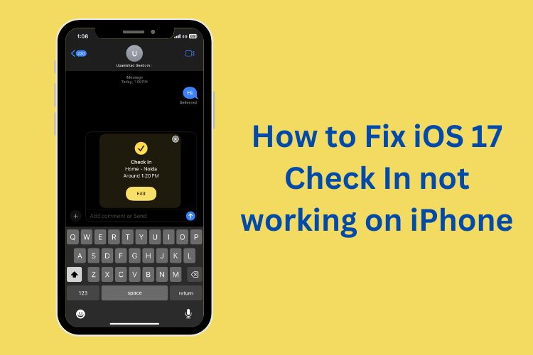 Check In Feature not Working on iOS 17? Try these 8 Fixes | Beebom