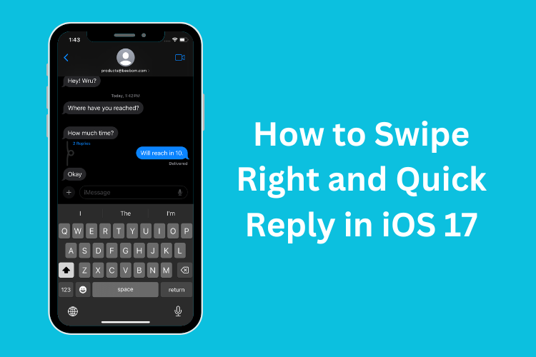 How to Swipe Right and Quickly Reply in iMessage on iOS 17 | Beebom