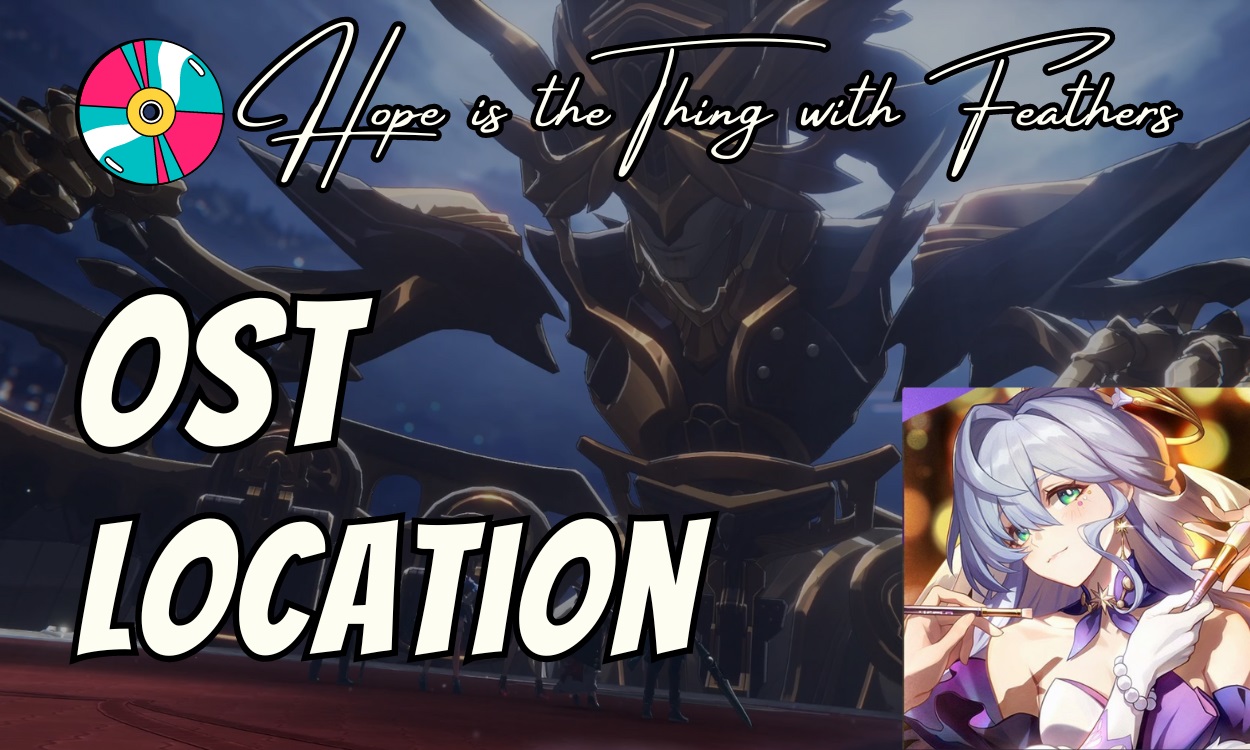 Honkai Star Rail: Hope is the Thing With Feathers Location | Beebom