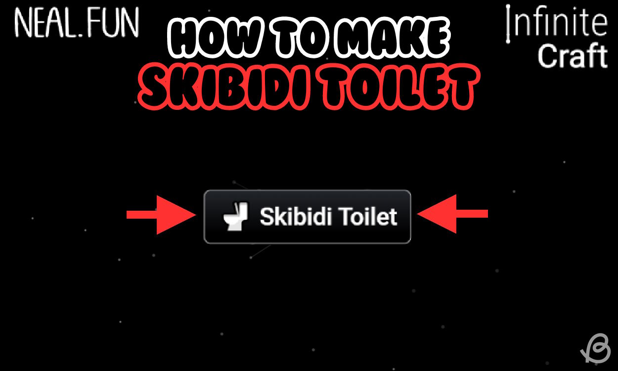 How to Make Skibidi Toilet in Infinite Craft | Beebom