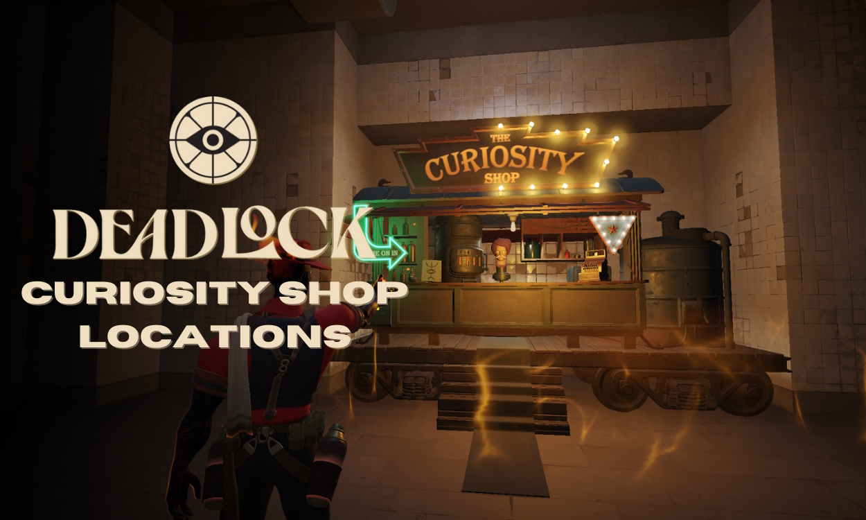 All Deadlock Curiosity Shop Locations: Where to Find All Item Shops ...