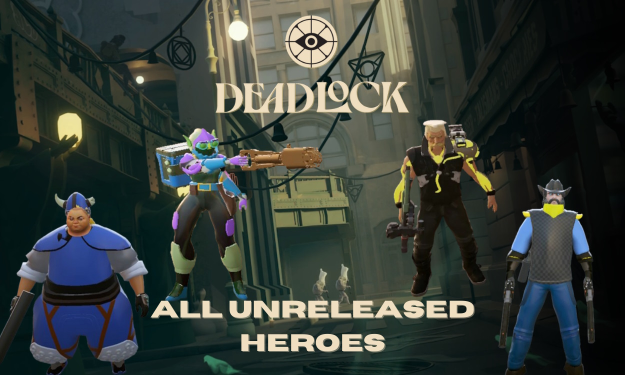 Deadlock Unreleased Heroes: All Secret Characters You Can Try | Beebom