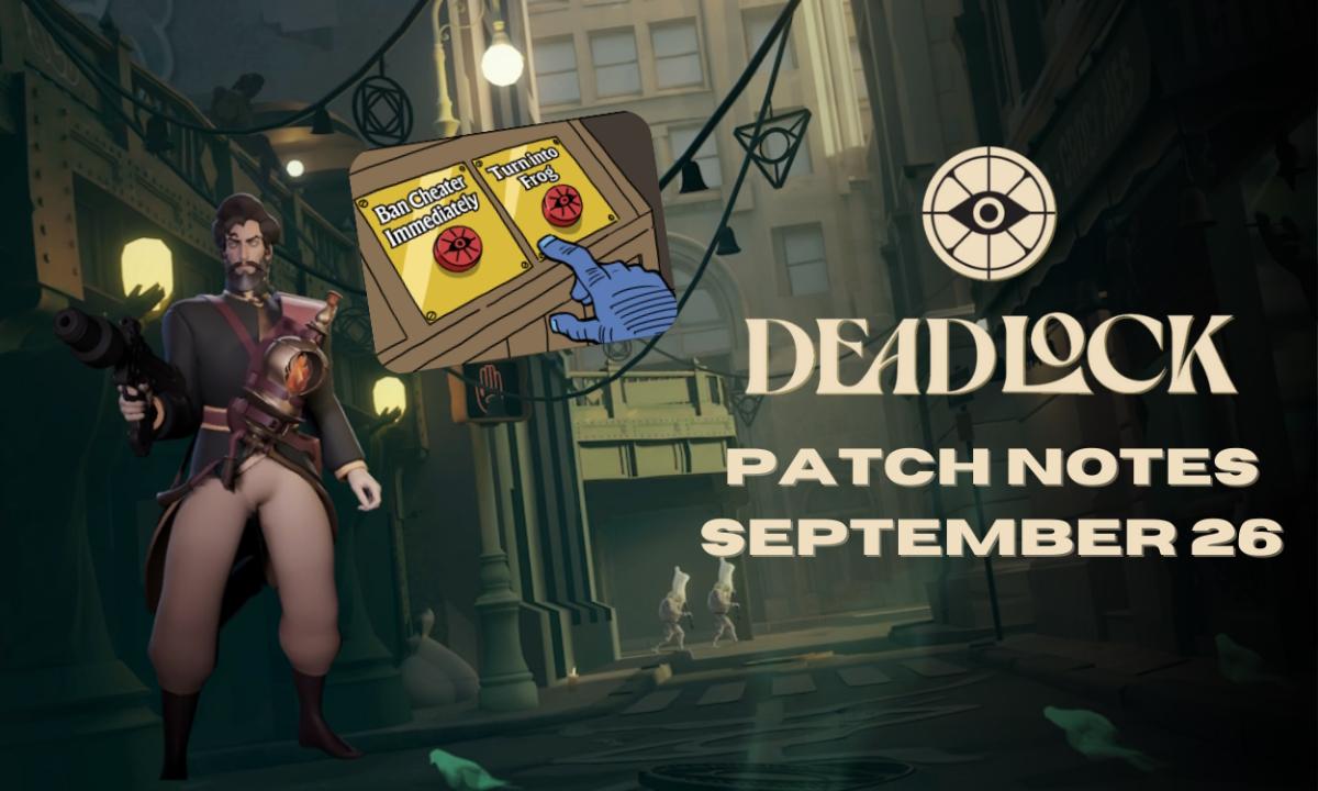 Deadlock Patch Notes (September 26): New Hero, Anti-Cheat System, Map ...