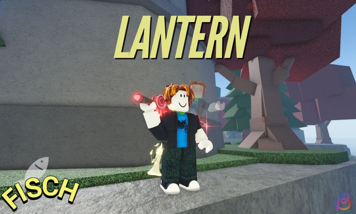 How to Get a Lantern in Fisch Roblox | Beebom